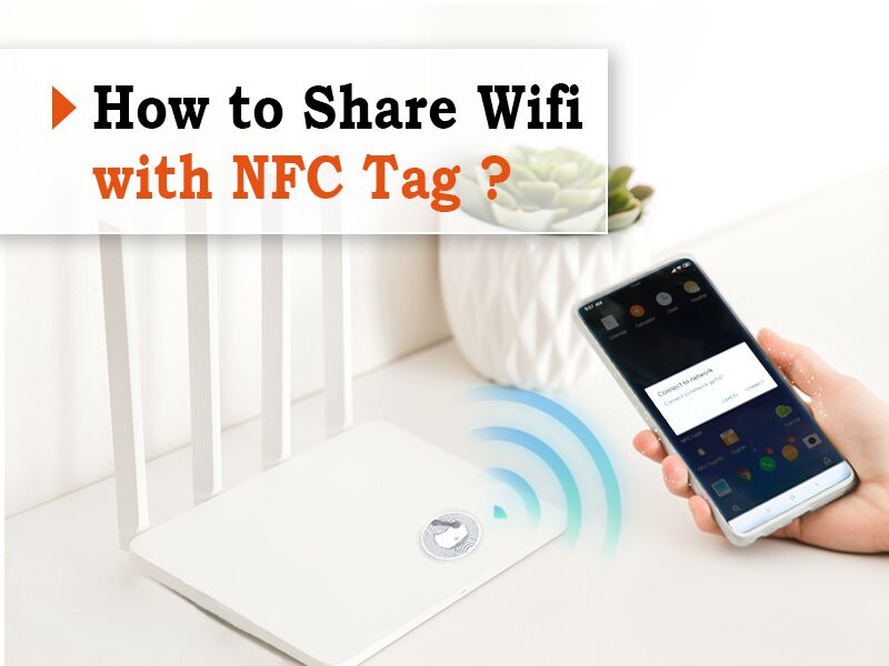 How to share WIFI with NFC Tags?